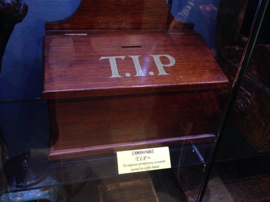The origins of tipping – Paying a TIP at Twinings Tea – Stephen Liddell